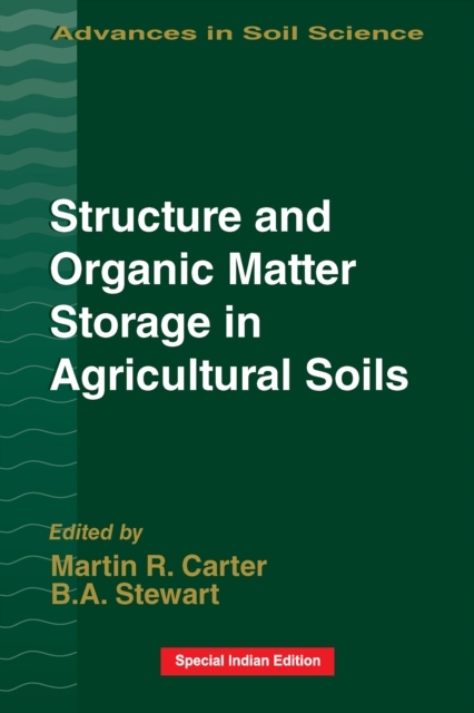 Structure and Organic Matter Storage in Agricultur - 10017353079 ...
