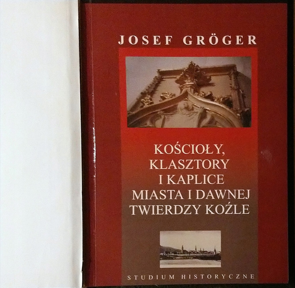 Kościoły klasztory i kaplice... Josef Groger SPK - 11877537148 ...
