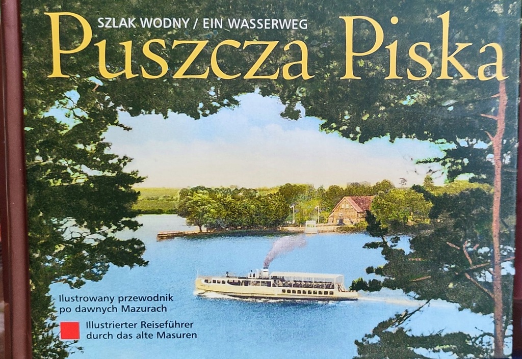 Puszcza Piska. Szlak Wodny / EINWASSERWEG - 11842540929 - oficjalne ...
