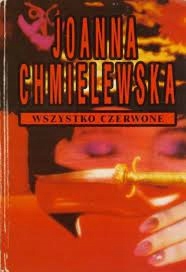 Wszystko czerwone Joanna Chmielewska - 13422459706 - oficjalne archiwum Allegro