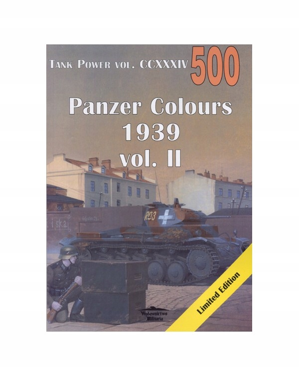 TANK POWER VOL CCXXXIV PANZER COLOURS 1939 VOL II - 12716116303 ...