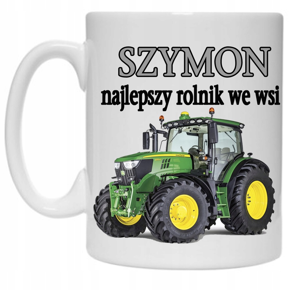 Kubek DLA ROLNIKA TRAKTOR CIĄGNIK ROLNIK + IMIĘ - 12776334107 ...