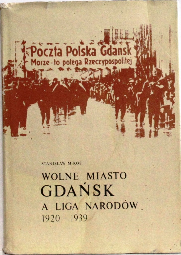WOLNE MIASTO GDAŃSK A LIGA NARODÓW 1920- 1939 - 10744671843 - oficjalne archiwum Allegro