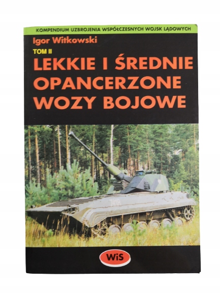 Lekkie i średnie opancerzone wozy bojowe Witkowski - 12924454240 ...