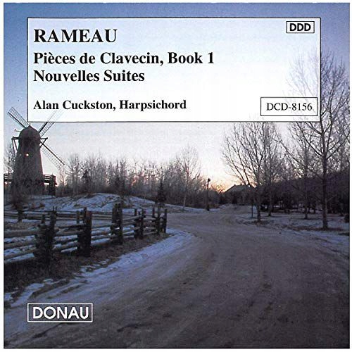 ALAN CUCKSTON: RAMEAU: PIECES DE CLAVECIN, BOOK 1 [CD] - 14761640879 ...