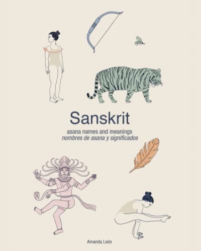 León, AmandaSANSKRIT asana names and meanings: nom - 13449321069 ...
