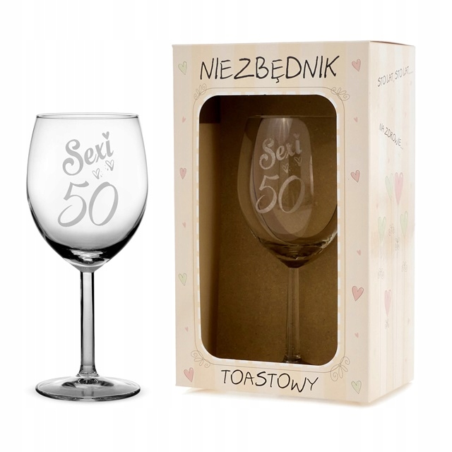 Kieliszek do Wina Prezent na 50 Urodziny Sexi 50 Niej Kobiety z Grawer - 14857812908 - oficjalne ...