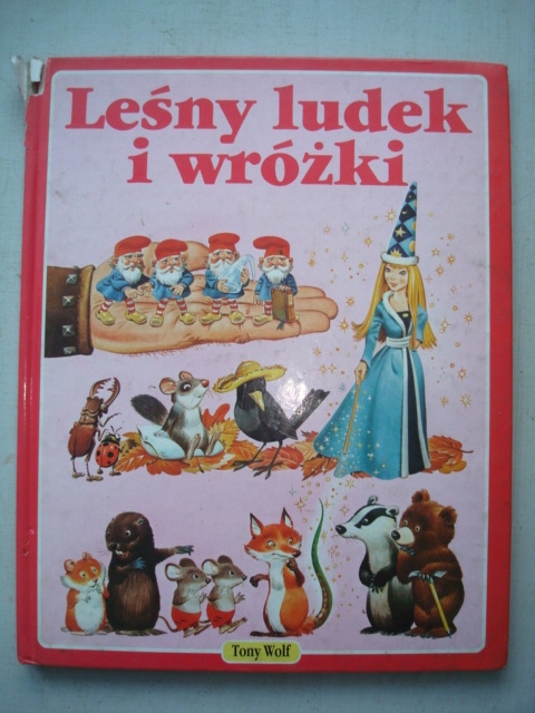 LEŚNY LUDEK I WRÓŻKI Tony Wolf - 12618780926 - oficjalne archiwum Allegro