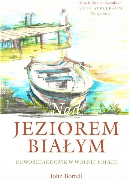 NAD JEZIOREM BIAŁYM, JOHN BORRELL - 11506228272 - oficjalne archiwum ...