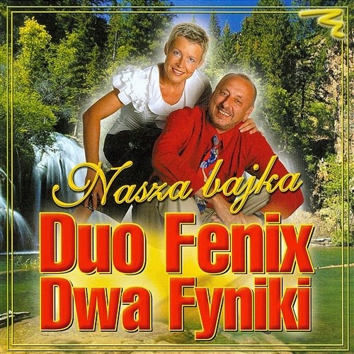 Duo Fenix Nasza bajka CD - 10876507610 - oficjalne archiwum Allegro