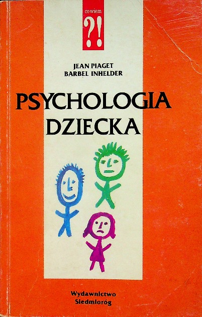 Jean Piaget - Psychologia dziecka - 12623757688 - oficjalne archiwum ... Jean Piaget - Psychologia dziecka - 12623757688 - oficjalne archiwum ...