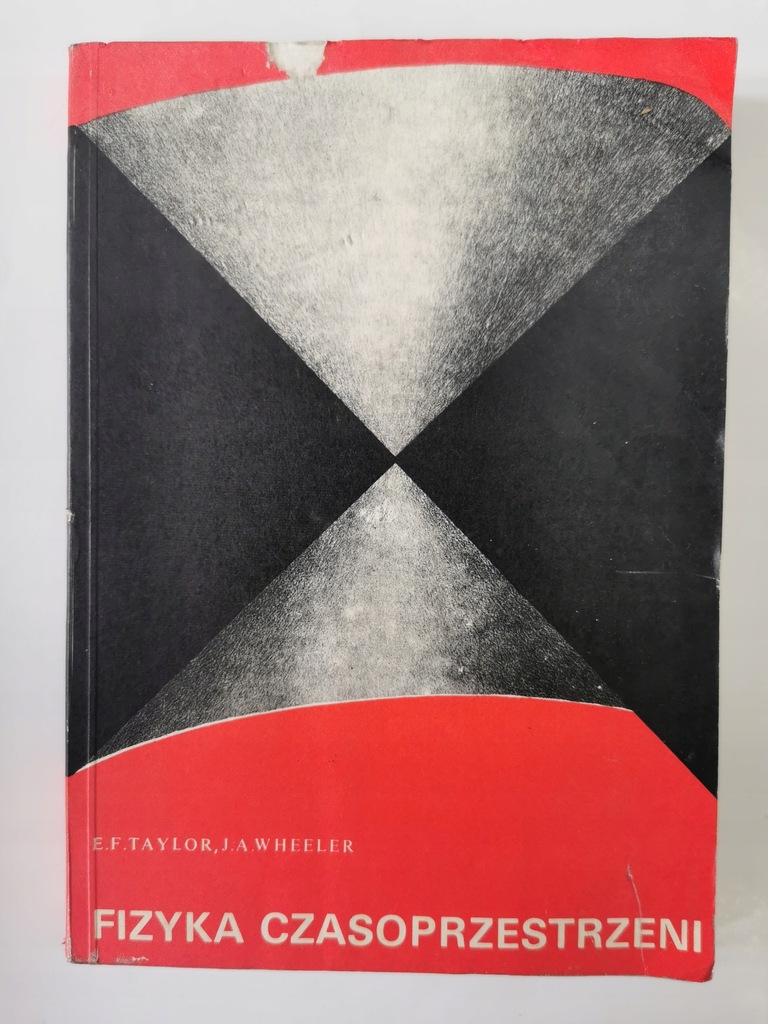 Fizyka czasoprzestrzeni Edwin Taylor John Archibal - 13564968924 - oficjalne archiwum Allegro