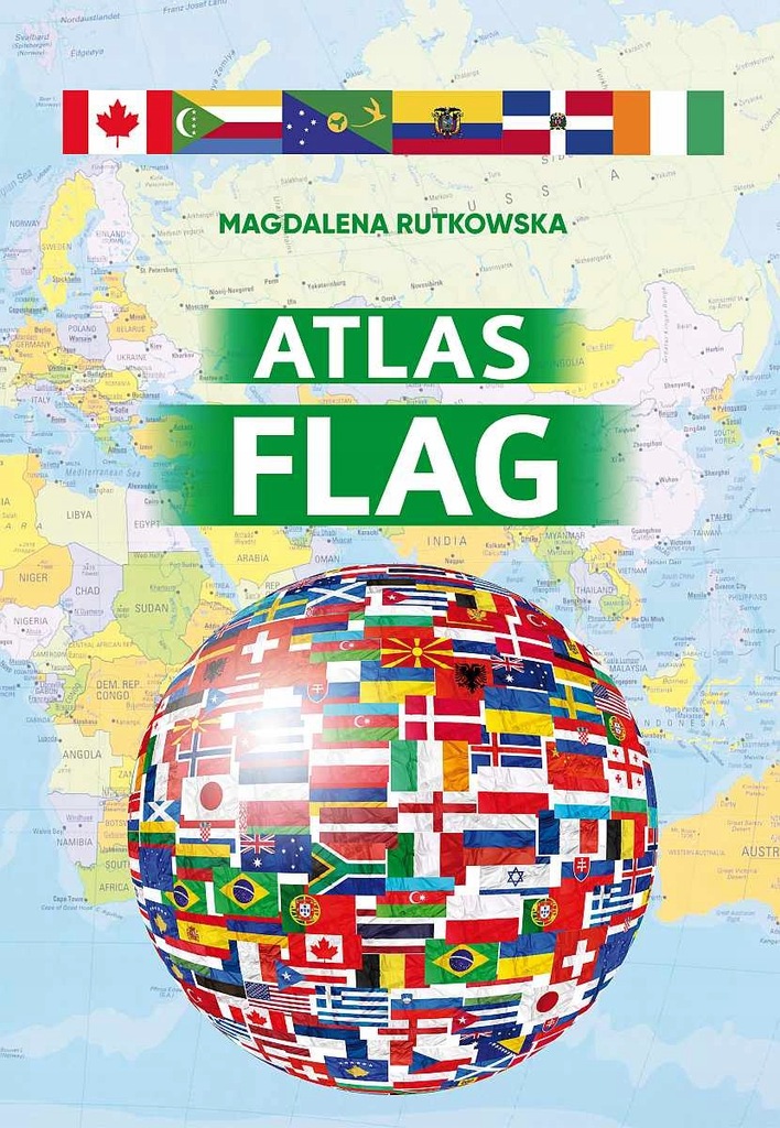 FLAGI Atlas flag opis flag 194 państw - 9350918150 - oficjalne archiwum ...