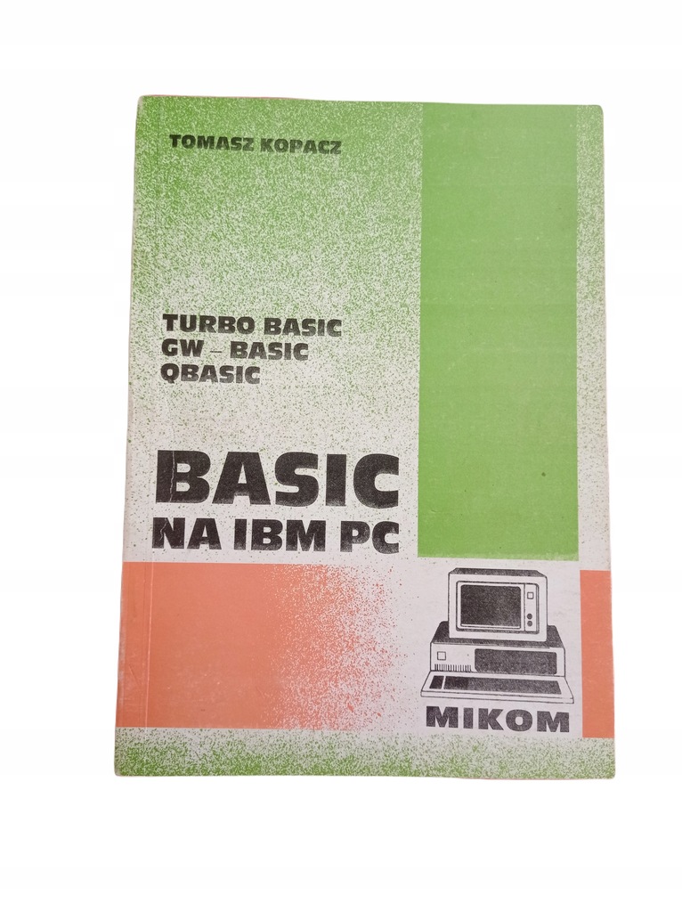 Basic na IBM PC Tomasz Kopacz - 12753293203 - oficjalne archiwum Allegro
