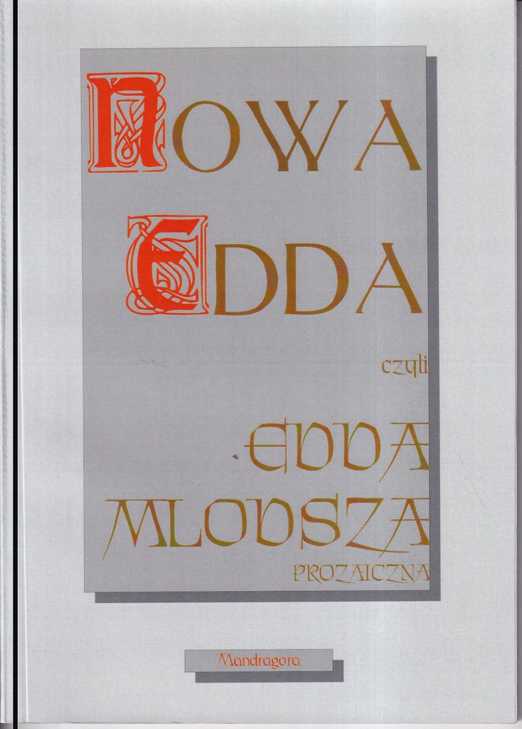 Nowa Edda czyli Edda młodsza albo prozaiczna - 13971332621 - oficjalne archiwum Allegro