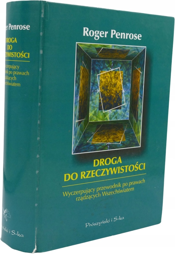 Droga do rzeczywistości - Roger Penrose - 11718243162 - oficjalne archiwum Allegro