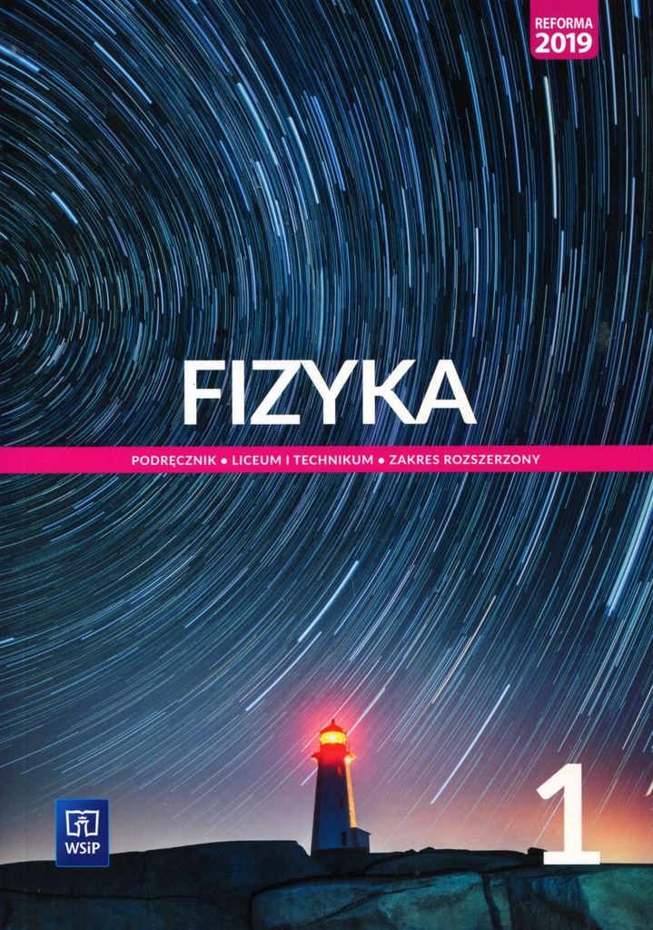 Fizyka 1 WSiP, Podręcznik Zakres rozszerzony 2019 - 12516547574 - oficjalne archiwum Allegro