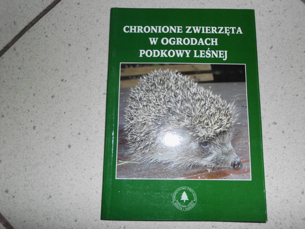 CHRONIONE ZWIERZĘTA W OGRODACH PODKOWY LEŚNEJ - 11738521671 - oficjalne archiwum Allegro