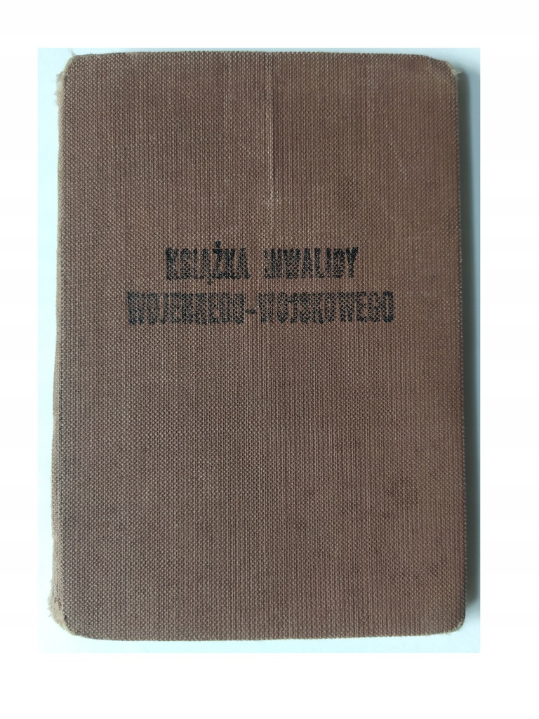 KSIĄŻKA INWALIDY WOJENNEGO-WOJSKOWEGO - 14009133072 - oficjalne ...