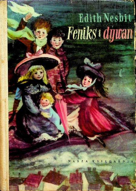 Edith Nesbit - Feniks i dywan - 14707311577 - oficjalne archiwum Allegro