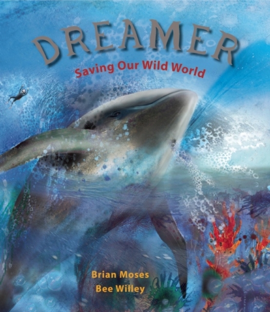 Dreamer: Saving Our Wild World BRIAN MOSES - 10770569501 - oficjalne ...