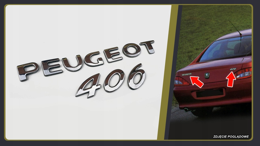 Peugeot 406 emblemat znaczek napis tył tylnej klapy bagażnika ...