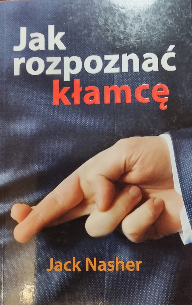 Jack Nasher Jak rozpoznać kłamcę - 13057419990 - oficjalne archiwum Allegro