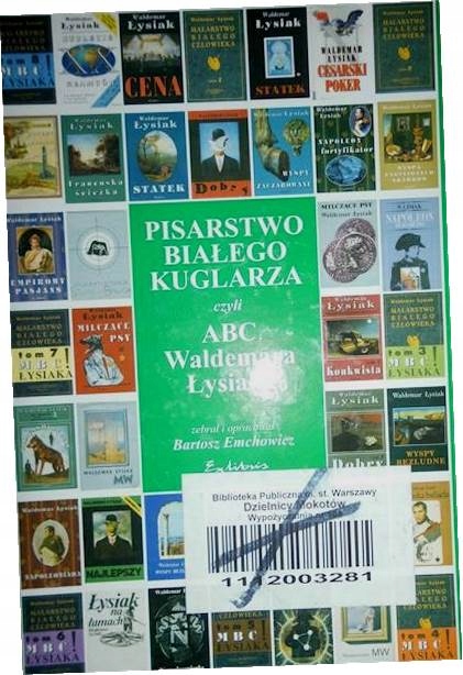 Pisarstwo białego kuglarza czyli - Emchowicz - 11549742671 - oficjalne ...