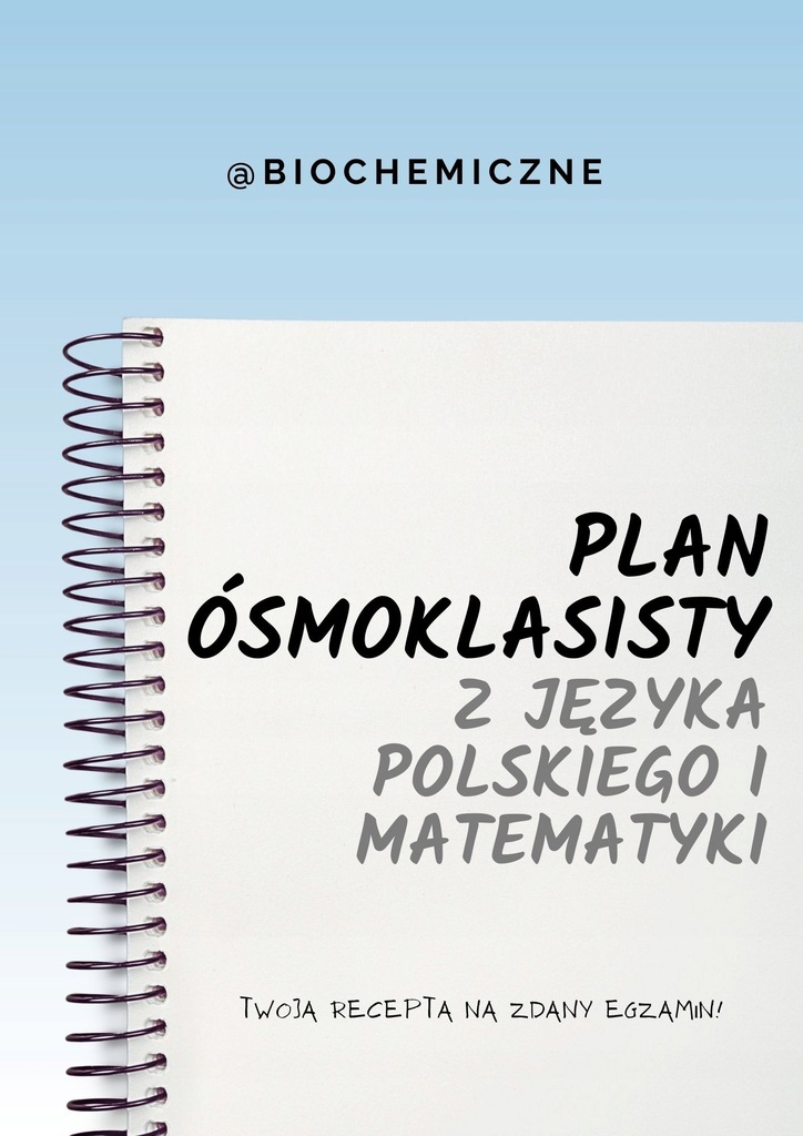 PLAN ÓSMOKLASISTY - J. POLSKI + MATEMATYKA - EGZAMIN ÓSMOKLASISTY 2025 - 16049727016 - oficjalne ...