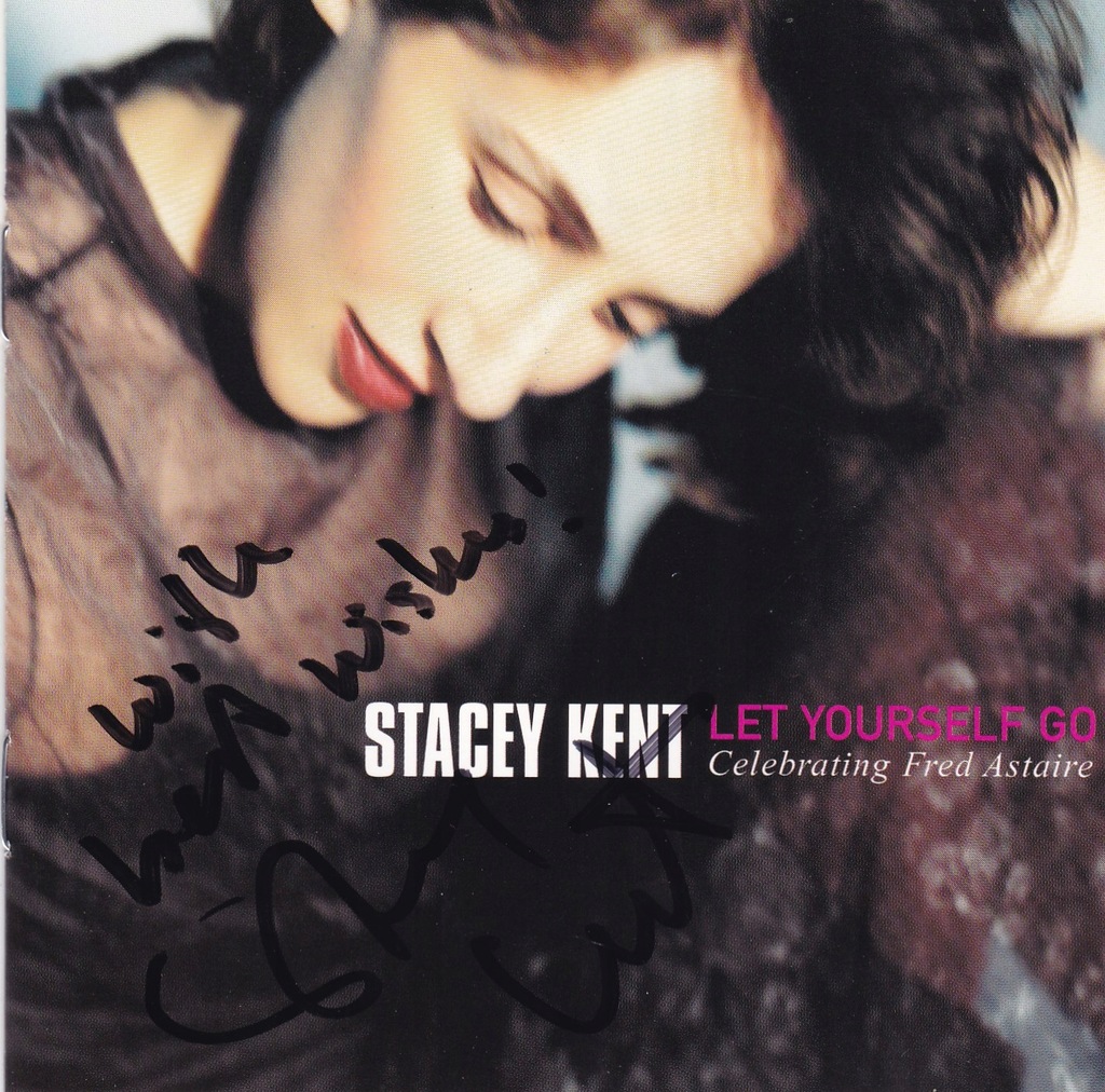 Stacey Kent - Let Yourself Go US CD Z AUTOGRAFEM - 8503767820 ...