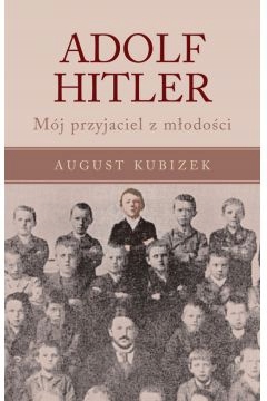 Adolf Hitler August Kubizek - 11901949614 - oficjalne archiwum Allegro