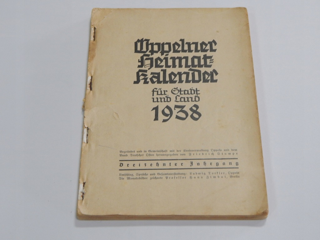 HEIMATKALENDER OPPELN OPOLE 1938 OPPELNER UNIKAT - 12606026631 ...