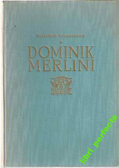 DOMINIK MERLINI WŁADYSŁAW TATARKIEWICZ budownictwo - 12685857340 ...
