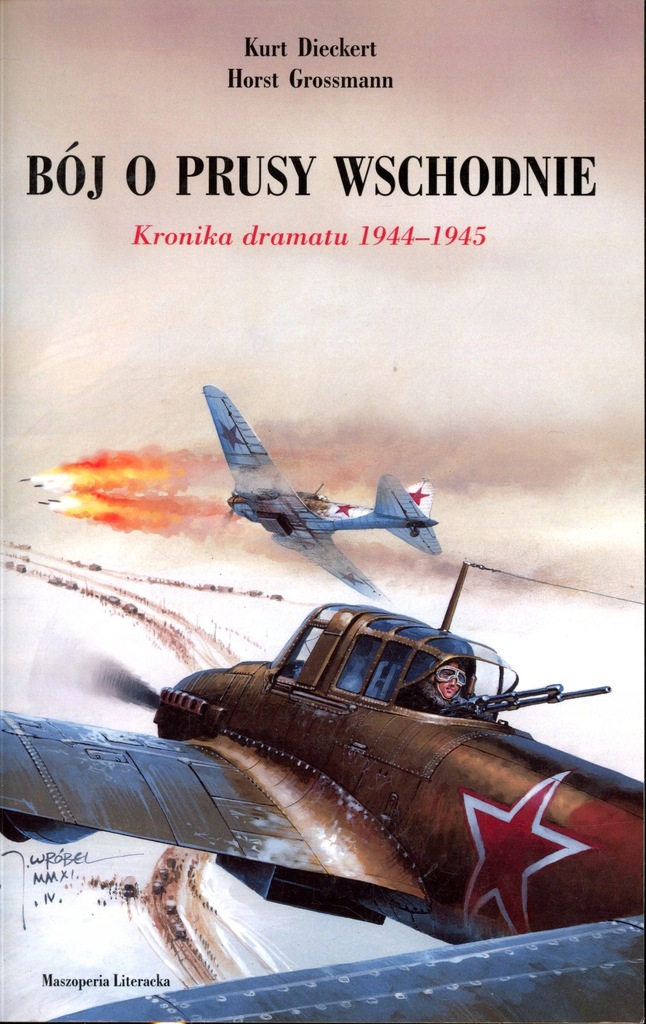 Bój o Prusy Wschodnie Kronika dramatu 1944-1945 - 13275187251 - oficjalne archiwum Allegro