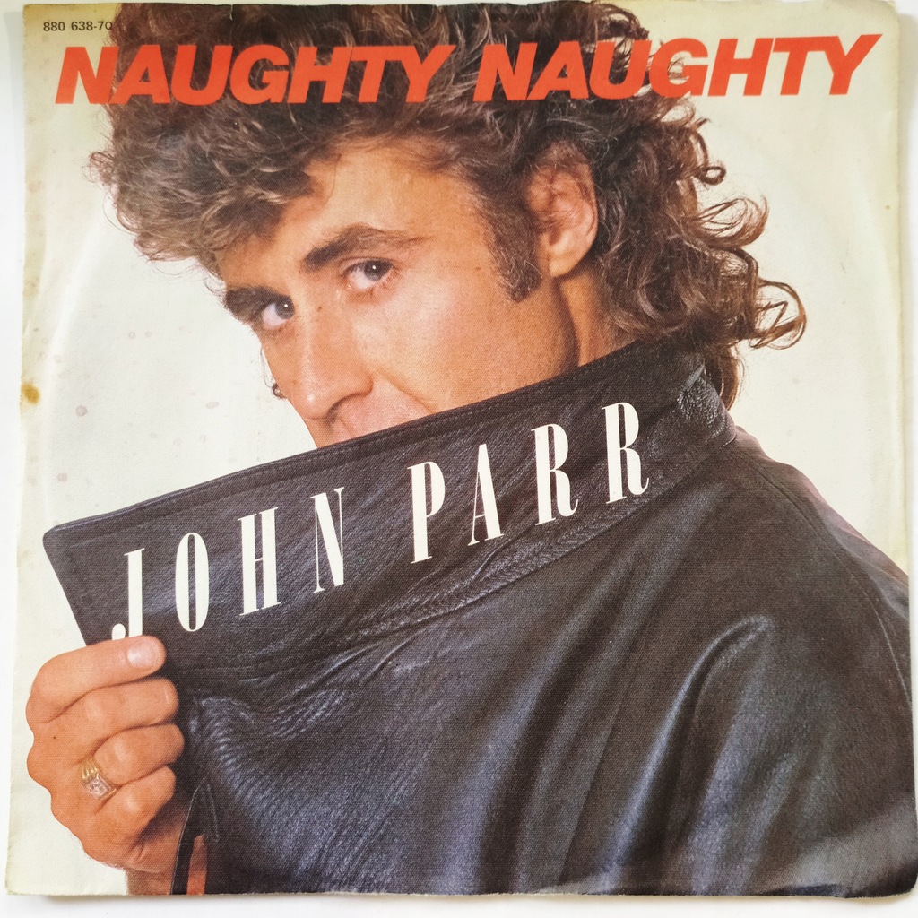 John Parr- Naughty Naughty- SP 7 - 11054550606 - oficjalne archiwum Allegro