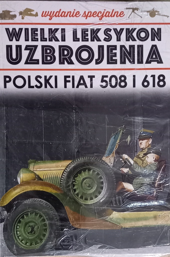 WIELKI LEK UZBROJENIA WYD.SPEC POLSKI FIAT 508 618 - 11700765104 ...