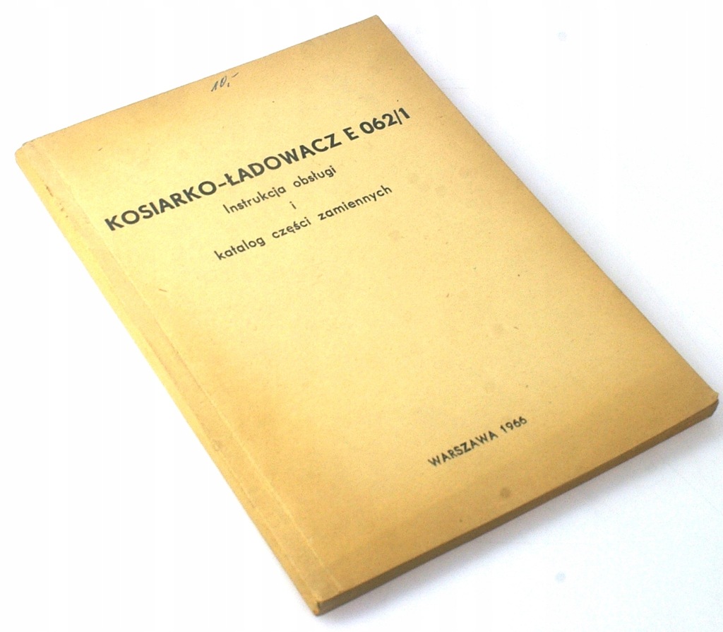 KOSIARKO-ŁADOWACZ E 062/1 Katalog części 1966 - 11052748924 - oficjalne archiwum Allegro