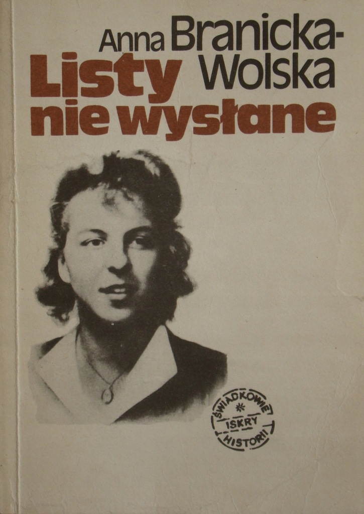 Anna Branicka-Wolska - Listy nie wysłane - 8965949925 - oficjalne ...