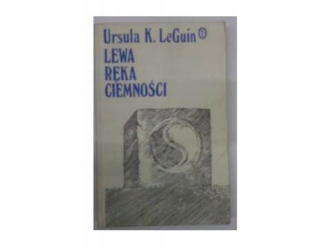 Lewa ręka ciemności. - Ursula K. - 12973400499 - oficjalne archiwum Allegro