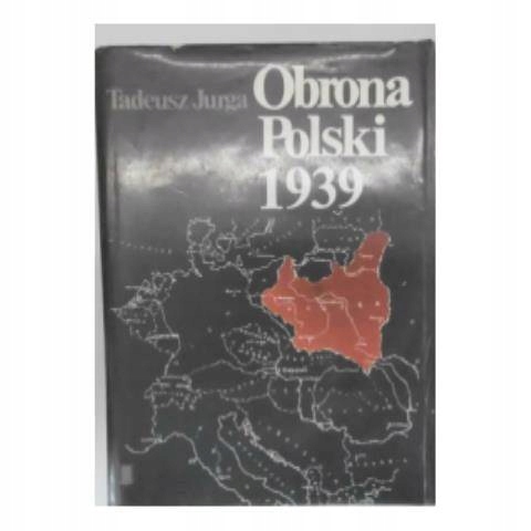 Obrona Polski 1939 - T Jurga - 11132080807 - oficjalne archiwum Allegro