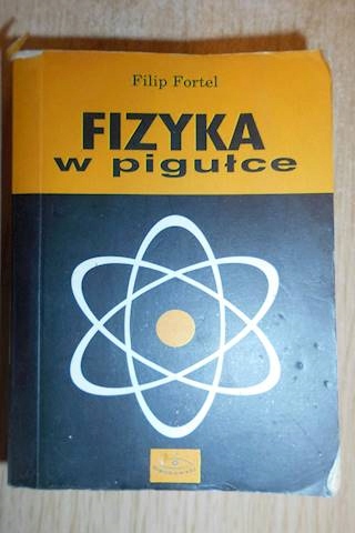 Fizyka w pigułce - Fortel - 13921606623 - oficjalne archiwum Allegro
