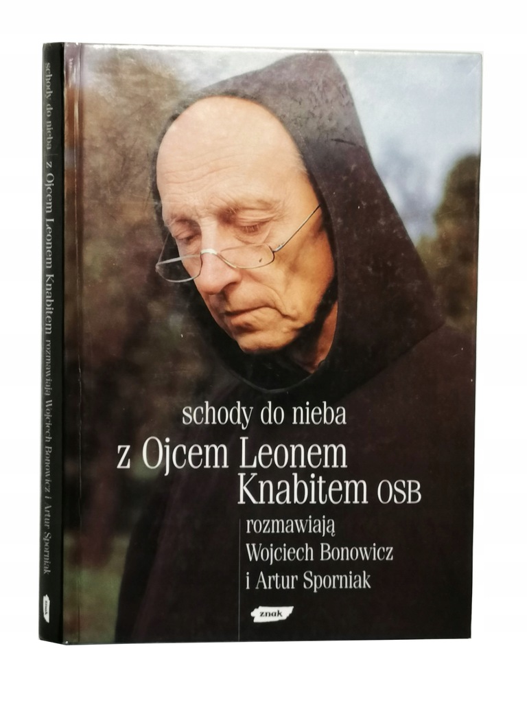 Schody do nieba. Z Ojcem Leonem Knabitem - 12484900006 - oficjalne ...