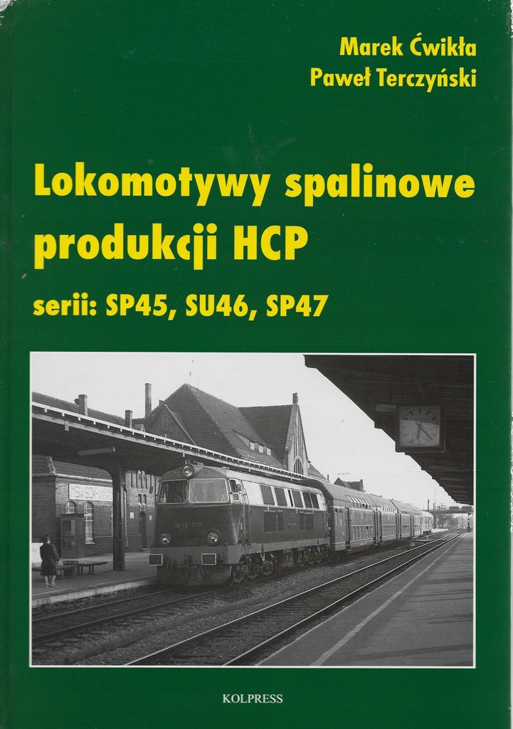 LOKOMOTYWY SPALINOWE PRODUKCJI HCP SP45 SU46 SP47 - 11980293116 - oficjalne archiwum Allegro