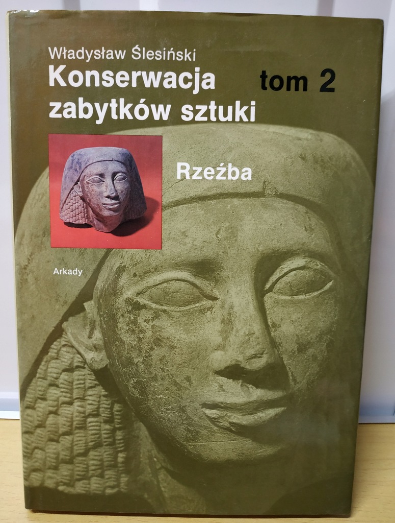 Ślesiński KONSERWACJA ZABYTKÓW SZTUKI TOM 2 RZEŹBA - 12947547875 - oficjalne archiwum Allegro