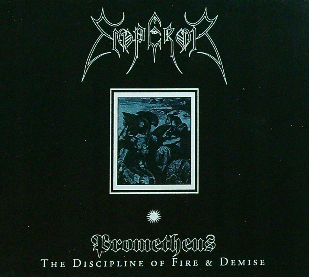 Emperor Prometheus The Discipline Of Fire Demise - 12417119163 ...