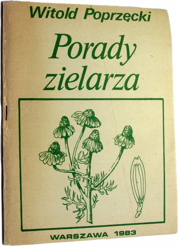 Porady zielarza Poprzęcki Witold zioła - 12710158352 - oficjalne ...