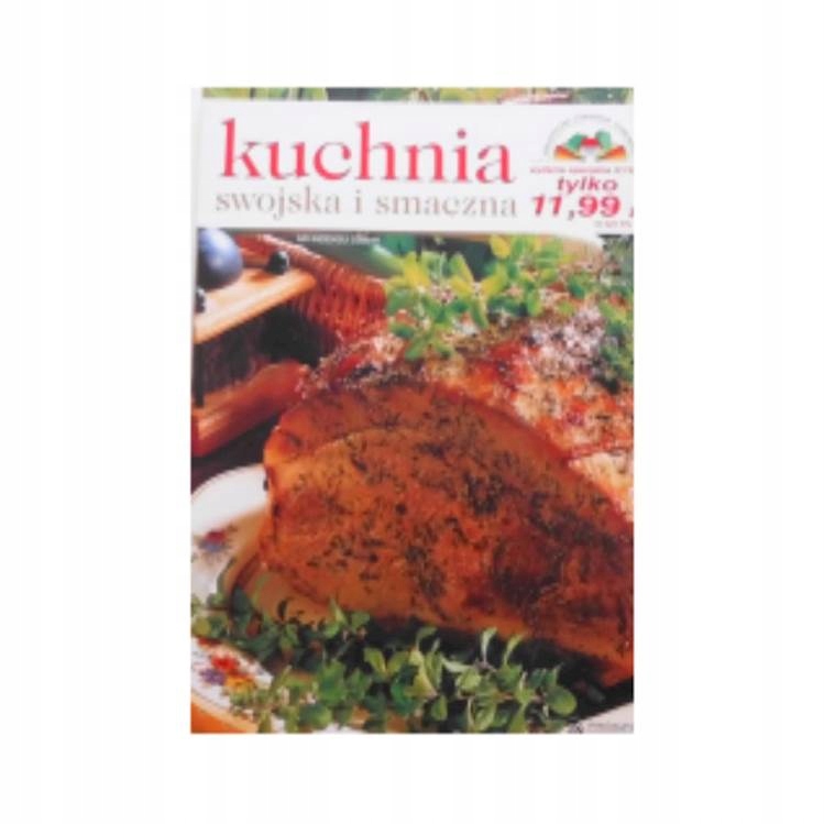 Kuchnia swojska i smaczna - Anna Reda - 11260294842 - oficjalne ...