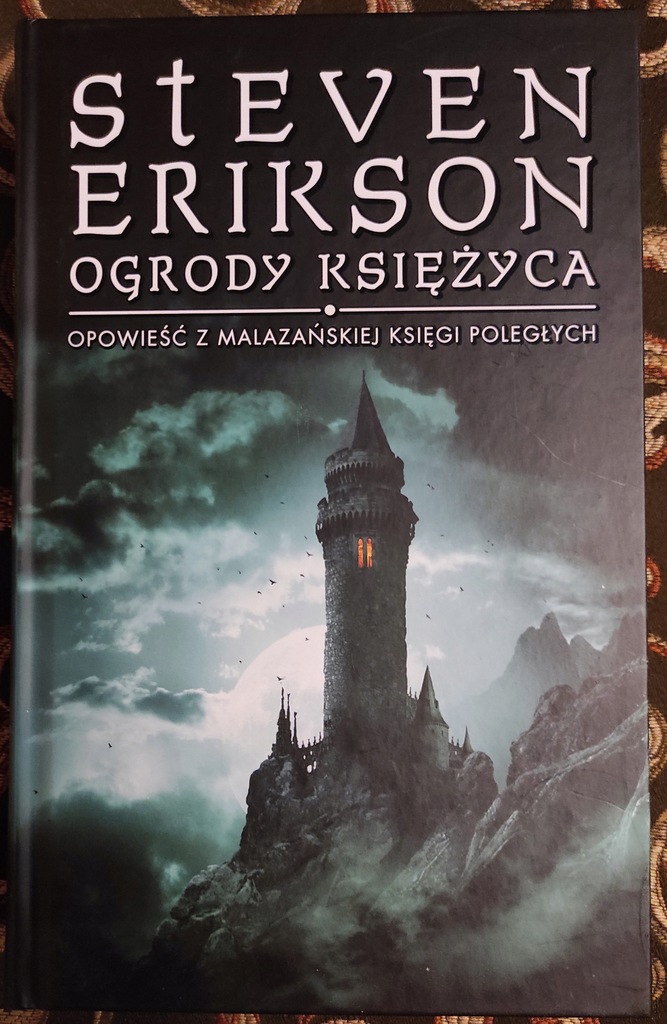 Steven Erikson / Ogrody księżyca / TWARDA - 12651160729 - oficjalne ...