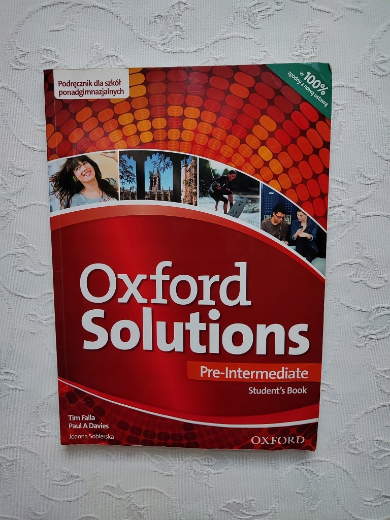 OXFORD SOLUTIONS PRE-INTERMEDIATE STUDENT'S BOOK PODRĘCZNIK JĘZYK ...