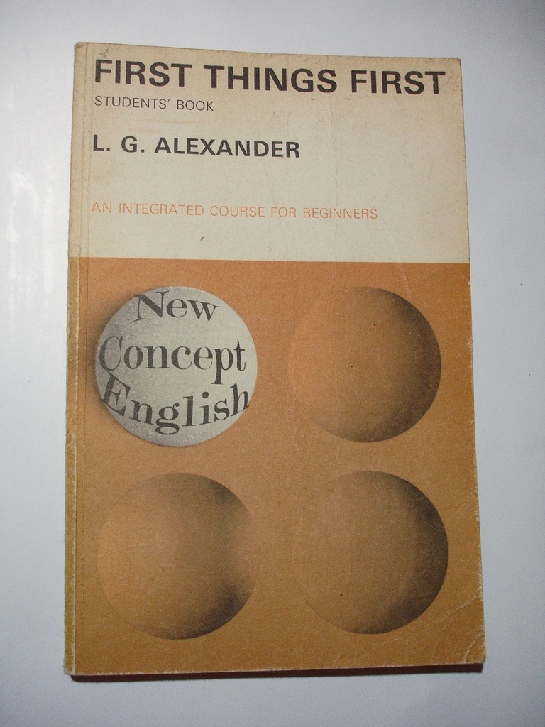 First Things First. Student's Book L. G. Alexander - 15398913156 ...